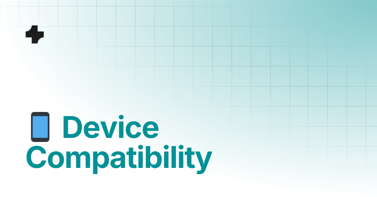 📱 Device Compatibility | ZapSim Docs